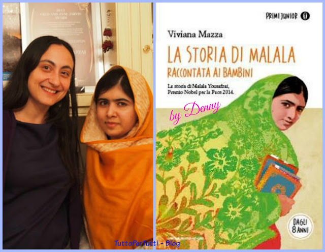 TuttoPerTutti: LA STORIA DI MALALA RACCONTATA AI BAMBINI - VIVIANA MAZZA