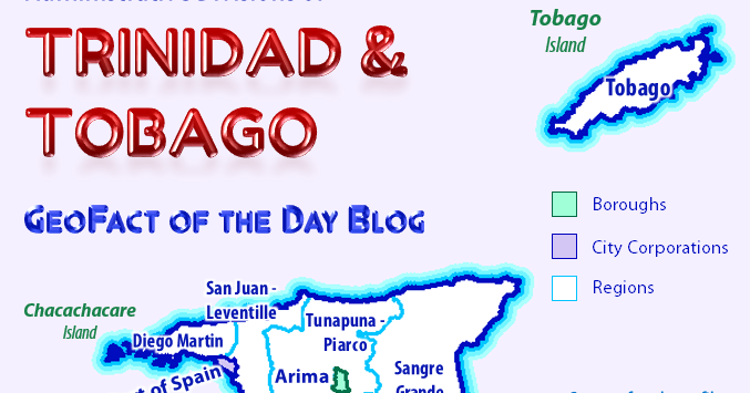 GeoFact of the Day: Cities and Regions of Trinidad and Tobago