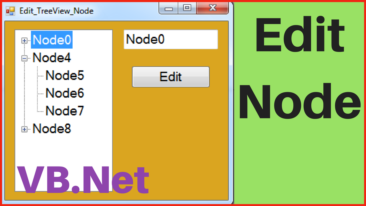 VB.Net Edit TreeView Node - C#, JAVA,PHP, Programming ,Source Code VB.Net Edit TreeView Node - C#, JAVA,PHP, Programming ,Source Code