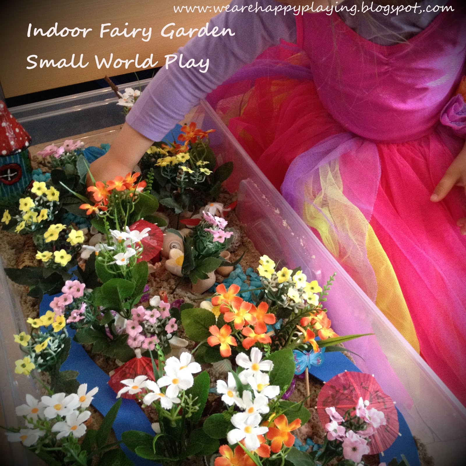 We are Happy Playing: Indoor fairy garden small world play