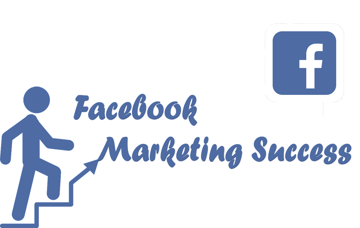 Achieve Facebook Marketing Success by Taking One Step at a Time
