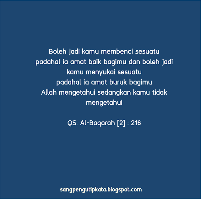 QS. Al-Baqarah [2] : 216 | Sang Pengutip
