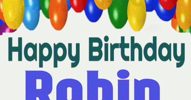 Happy Birthday Robin images gif