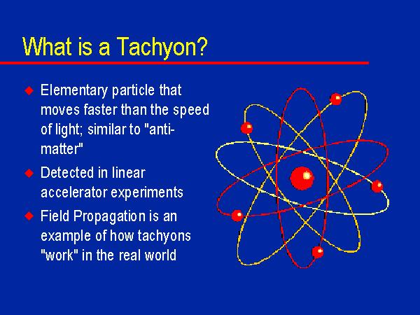 Tachyons:Explaination