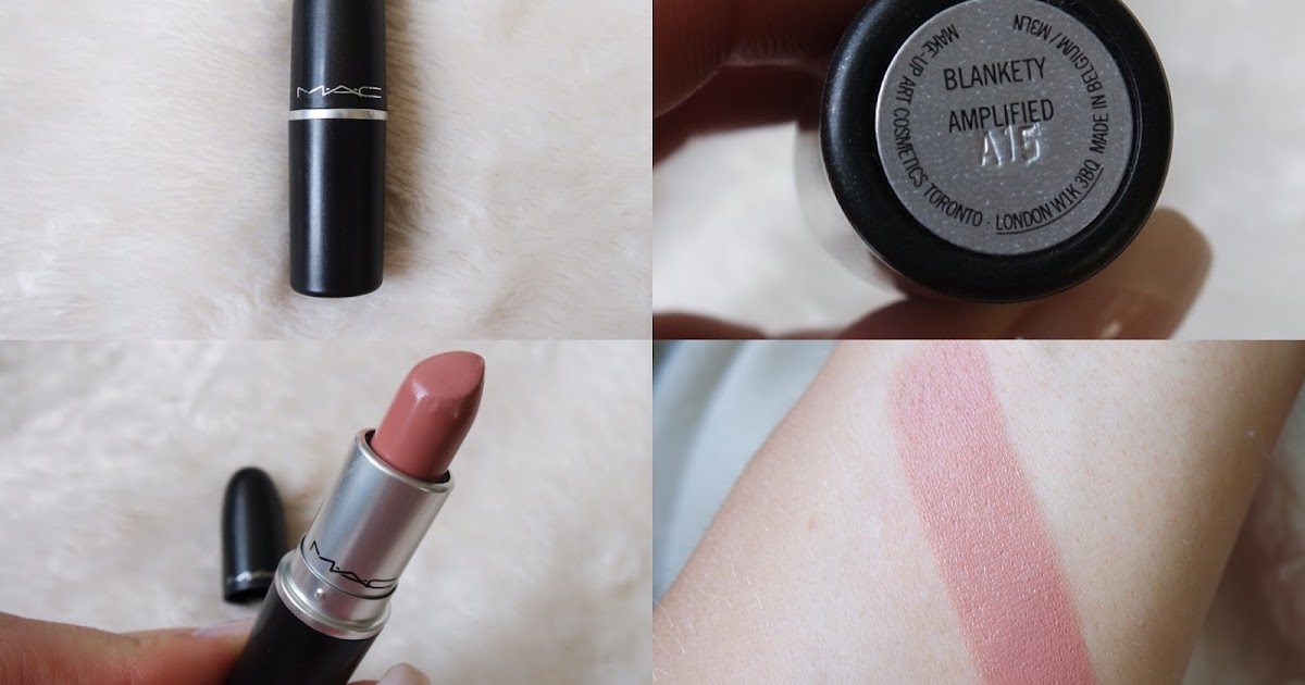 New In: MAC Blankety *Review & Swatches* - KarlaLovesLipstick
