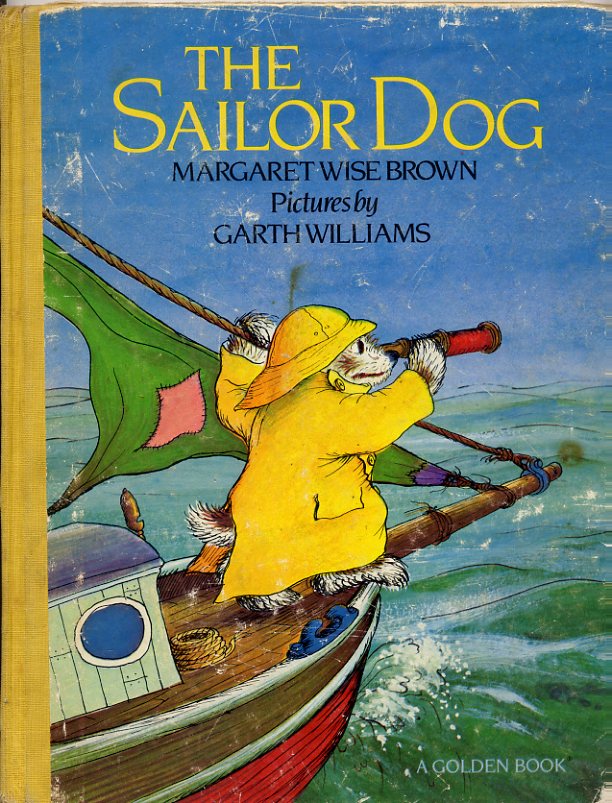 CHILDREN'S BOOKS: THE GOOD, THE BAD, THE UGLY: THE SAILOR DOG