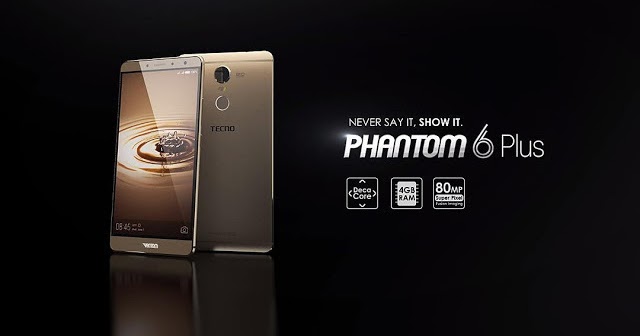 Tecno Phantom 6 Plus | Prix & Caractéristiques - Tic Maroc