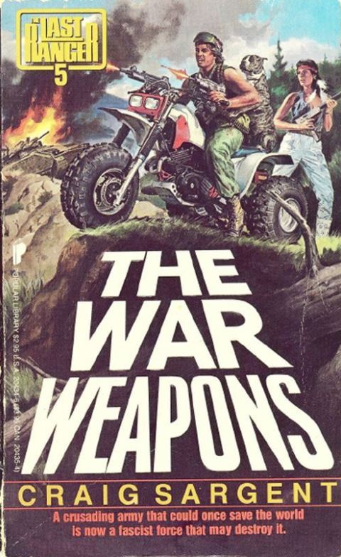 Glorious Trash: The Last Ranger #5: The War Weapons