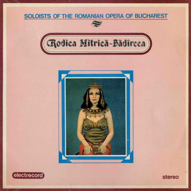 Opera y más!!: Rodica Mitrica-Badircea - Arii din opere