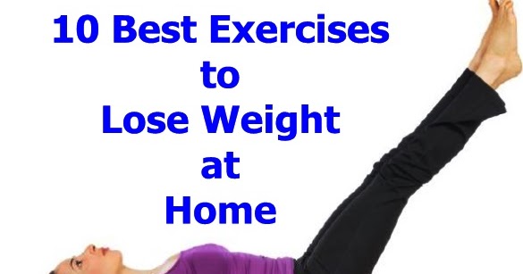10 Most Effective Exercises for Weight Loss at Home ~ Weight Loss Tips