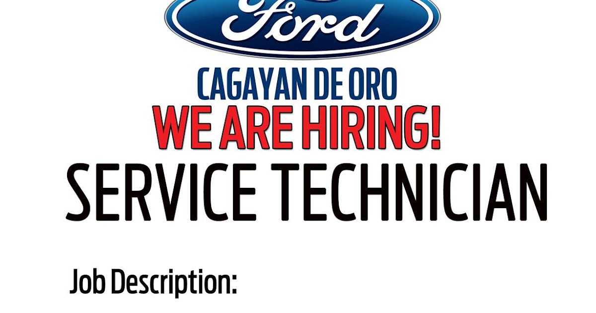 JOB HIRING: Service Technician for Ford Cagayan de Oro - Cagayan de Oro ...