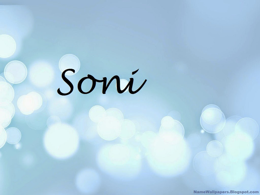 Soni Name Wallpapers Soni ~ Name Wallpaper Urdu Name Meaning Name ...