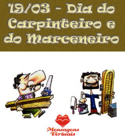 DALVA DAY: * 2017 - Dia do Carpinteiro e Dia do Marceneiro