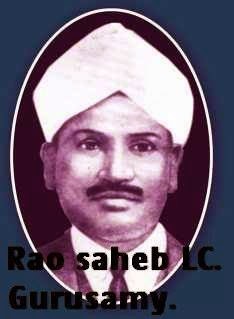 Ambeth அம்பேத்: Rao Saheb L. C. Gurusamy.