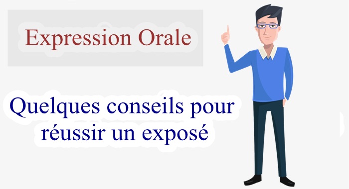 Expression Orale : Quelques conseils pour réussir un exposé