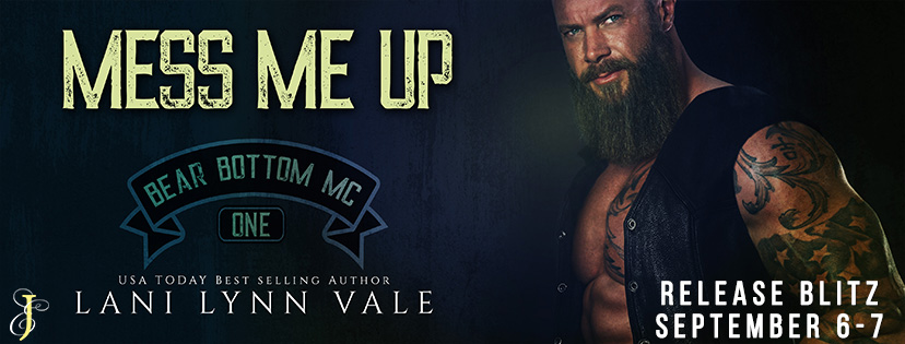Release Blitz & Review:: Mess Me Up Series: Bear Bottom Guardians MC #1 ...