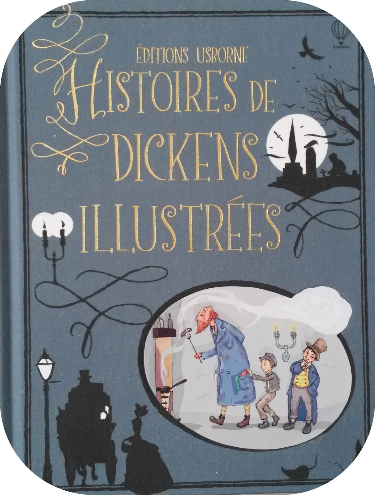 Les Lubies de Ludi: Histoires de Dickens illustrées - Editions USBORNE