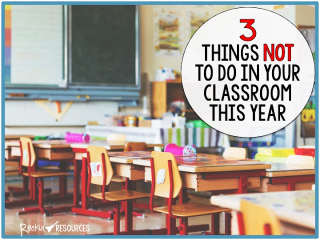 3 Things NOT To Do in Your Classroom This Year | Upper Elementary Snapshots
