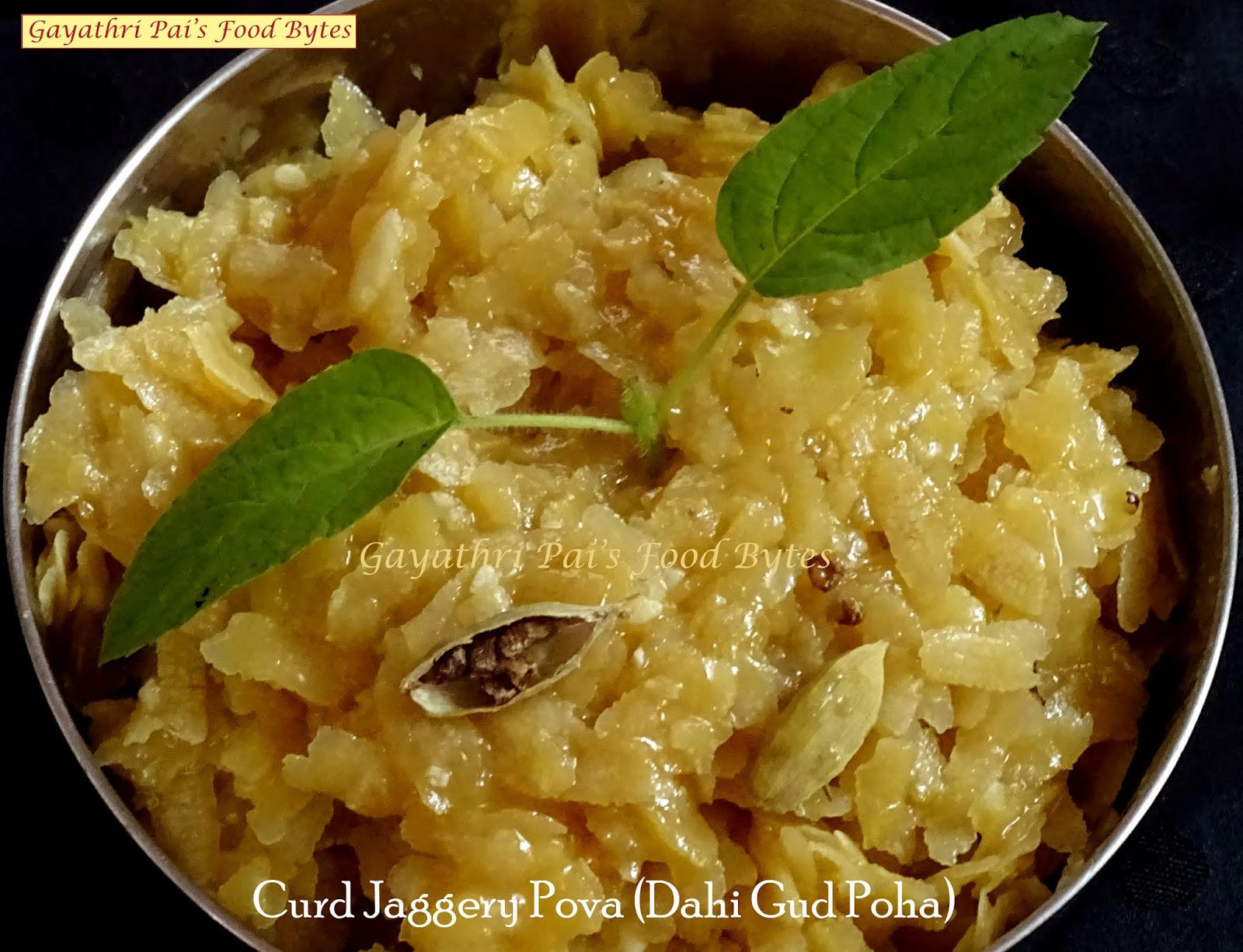 Gayathri Pai's Food Bytes: Curd Jaggery Pova / Dahi Gud Poha.