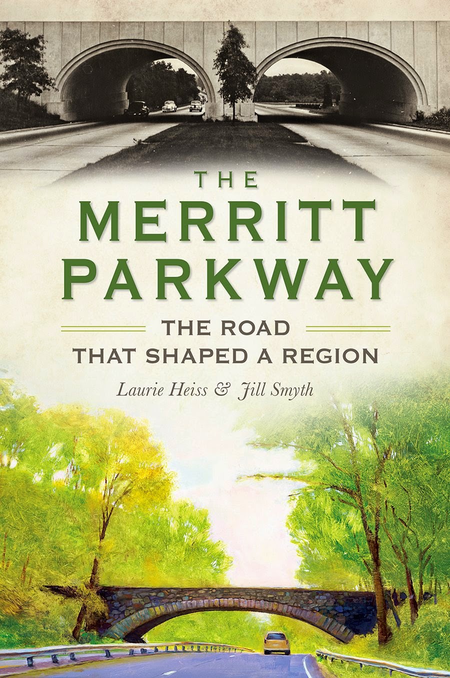 Book Look: The Merritt Parkway: The Road That Shaped A Region by Laurie ...