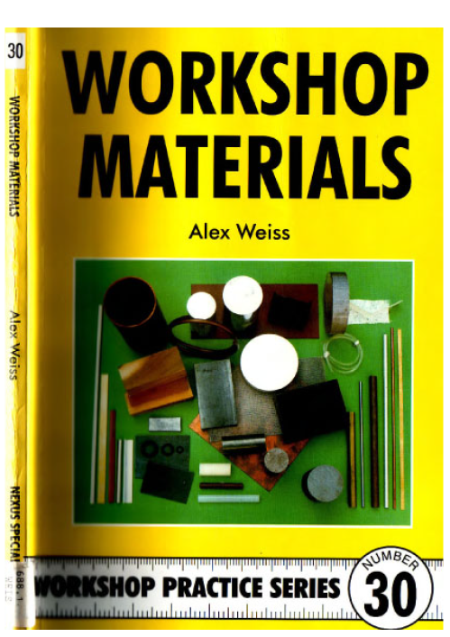 Workshop Materials (Workshop Practice Series, 30)