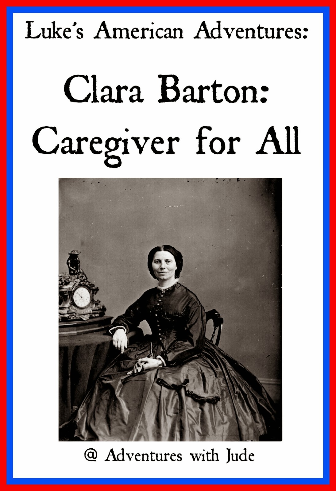 Clara Barton And Her Brother David