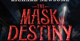 KISS THE BOOK: The Mask of Destiny by Richard Newsome - ESSENTIAL