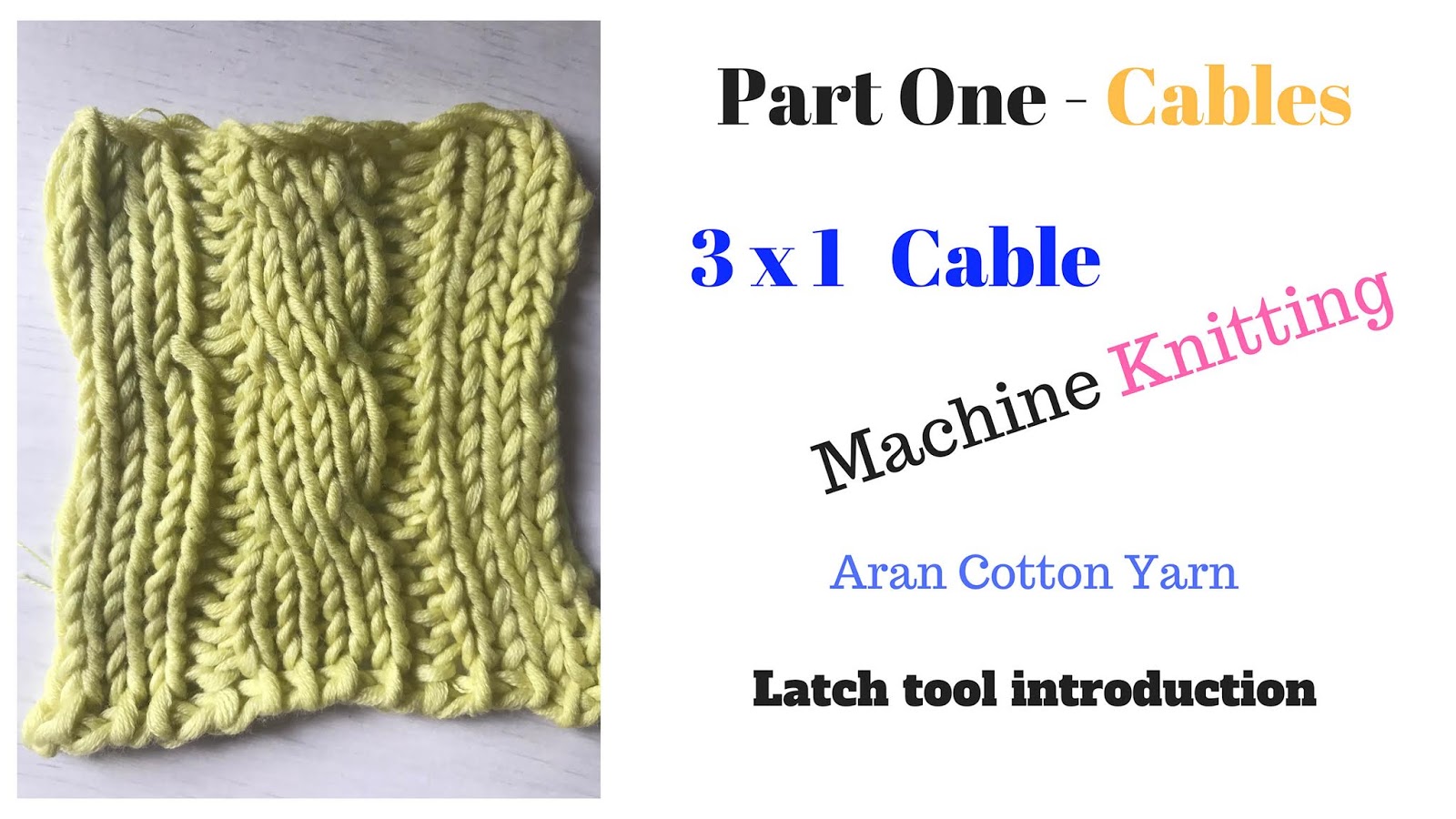 How to Knit a Cable Series - Part One