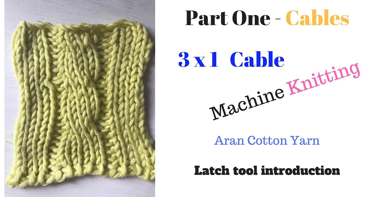 How to Knit a Cable Series - Part One