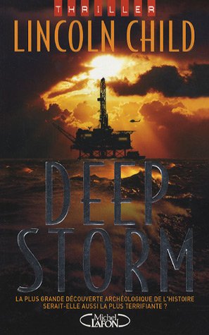 4deCouv: Chronique : Deep Storm - Lincoln Child (Michel Lafon)