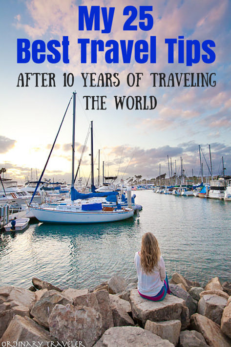 25 Best Travel Tips After 10 Years of Traveling the World | Pibago