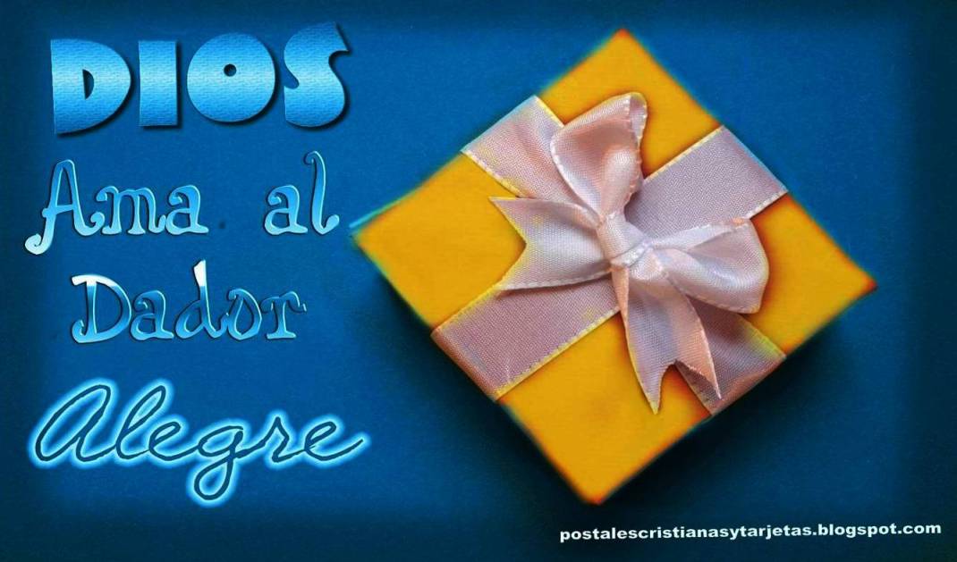 Postal Dios ama al Dador Alegre | Postales Cristianas y Tarjetas