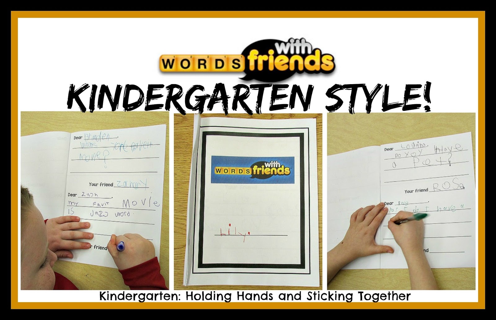 Kindergarten: Holding Hands and Sticking Together: Words with Friends!
