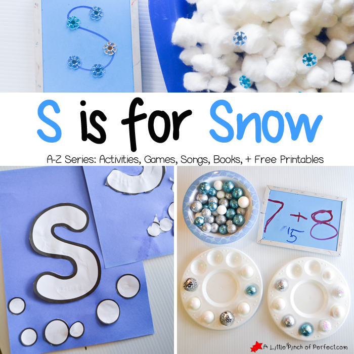 Letter of the Week A-Z Series: S is for Snow Winter Activities for Kids ...