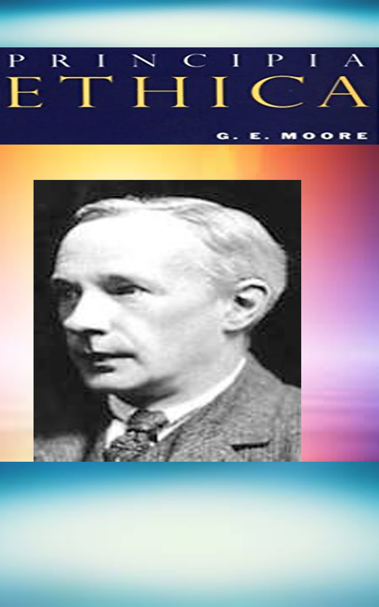 PRINCIPIA ETHICA BY G.E.MOORE | AUDIO BOOK
