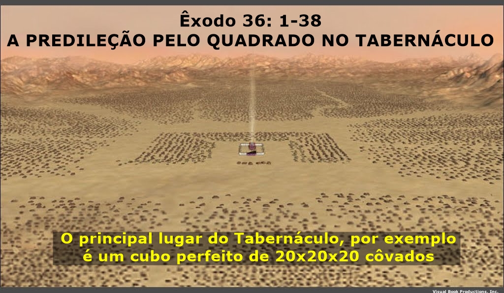 Êxodo 36: 1-38 – A PREDILEÇÃO PELO QUADRADO NO TABERNÁCULO. ~ JAMAIS ...