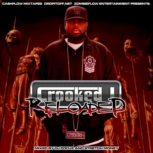 DJ FOCUZ MIXTAPES: CROOKED I : RELOADED