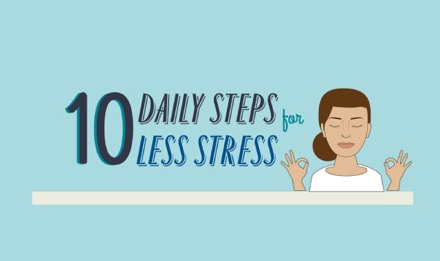 10 Daily Steps for Less Stress #infographic - Visualistan