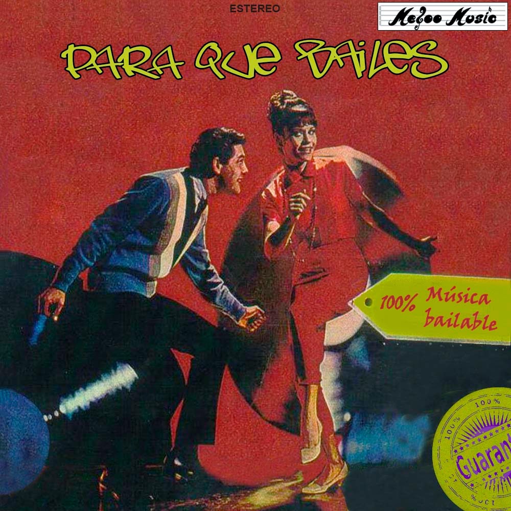 Leyendas de la música tropical : PARA QUE BAILES - 100% MUSICA BAILABLE