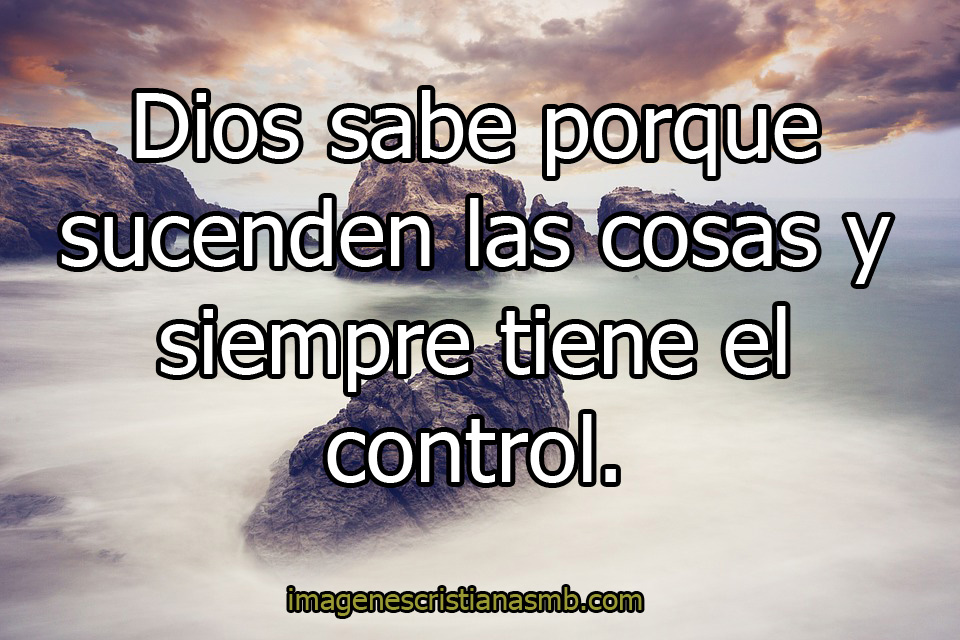 Imágenes Cristianas - Banco de Imagenes: DIOS TIENE EL CONTROL IMAGENES ...