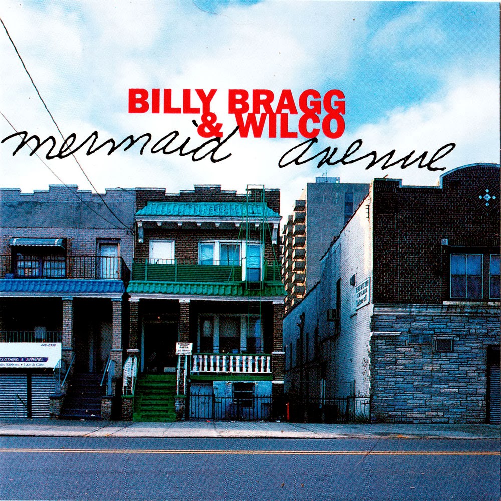 Billy Bragg & Wilco - Mermaid Avenue (1998) - 90's Rock