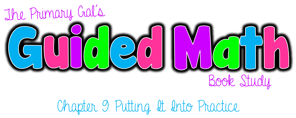 Thinking of Teaching: Chapter 9- Guided Math- Putting It Into Practice