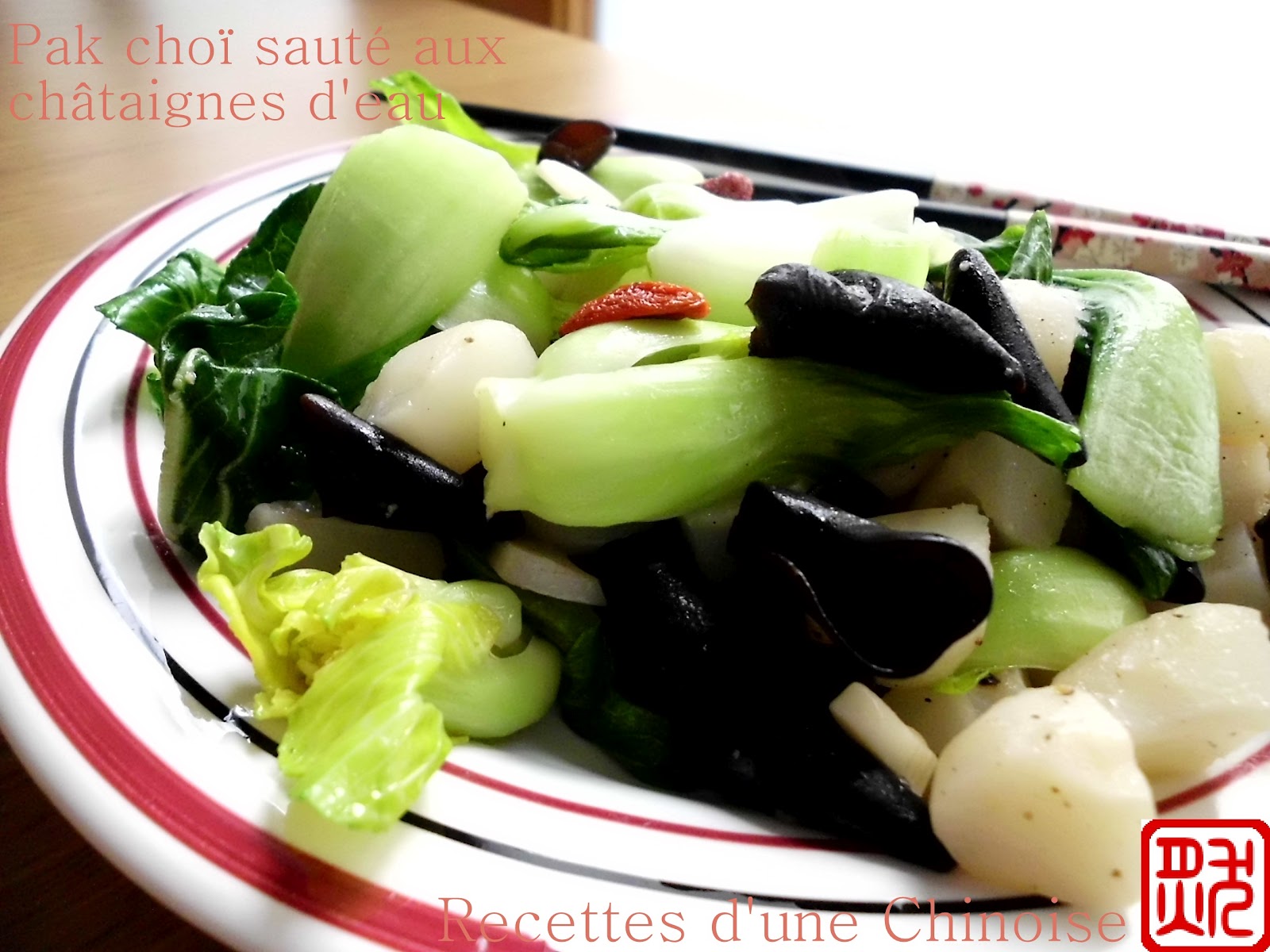 Recettes d'une Chinoise: Pak choi sauté avec châtaignes d'eau et ...
