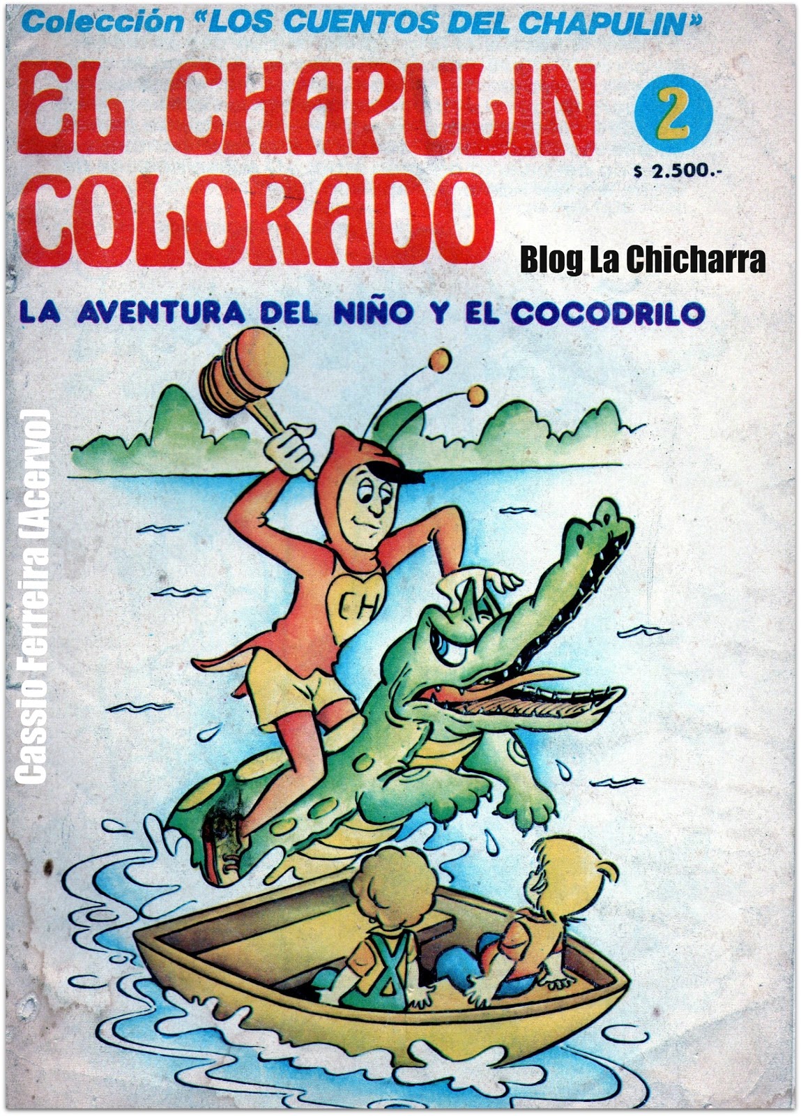 La Chicharra: Edição Extra 02- El Chapulín Colorado: La aventura del ...