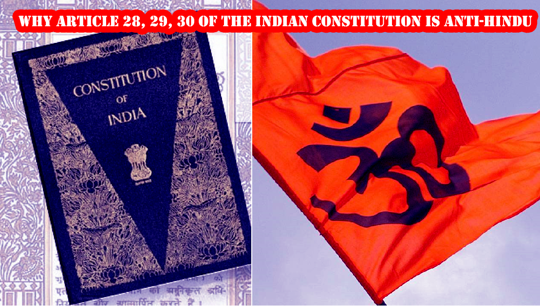 Why Article 28, 29, 30 of the Indian Constitution, should be removed