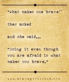 The Heart Of It | Thoughts on Being Brave | A Beautiful Heart