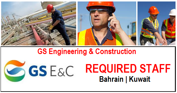 GS Engineering and Contractors Job Openings | Kuwait | Bahrain ...