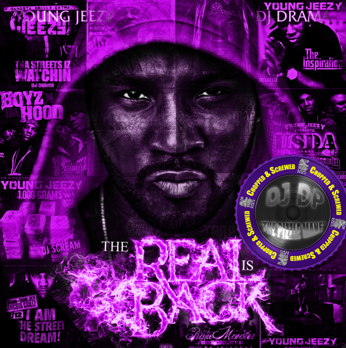 DJ DP aka The Pizzle Mane: NEW Chopped & Screwed tape Young Jeezy & DJ ...
