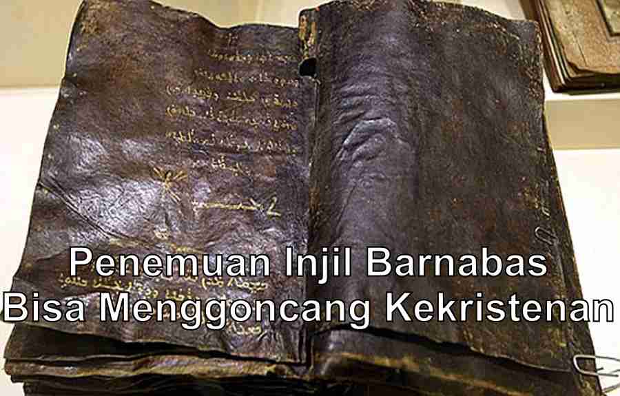 Penemuan Injil Kuno (Barnabas), Bisa Menggoncang Kekristenan