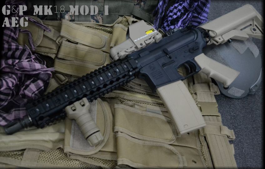 Airsoft Tiger111hk: Ready To Go! G&P MK18 Mod I AEG